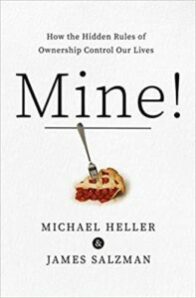 Mine! | Michael Heller and James Salzman on EconTalk with Russ Roberts ...