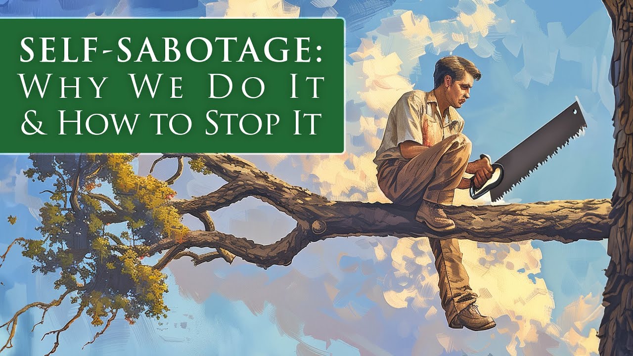 SELF-SABOTAGE: Why We Do It and How to Stop It | This Jungian Life ...