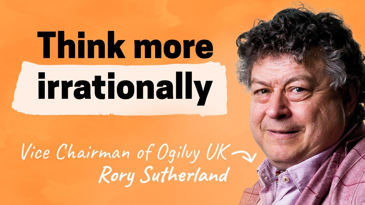 Rory Sutherland: What Most People Miss About Marketing | Lenny’s ...