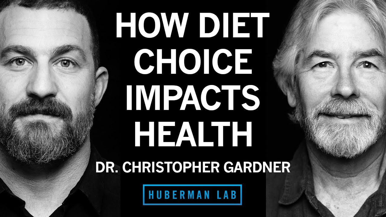 Dr. Christopher Gardner: How Different Diets Impact Your Health ...
