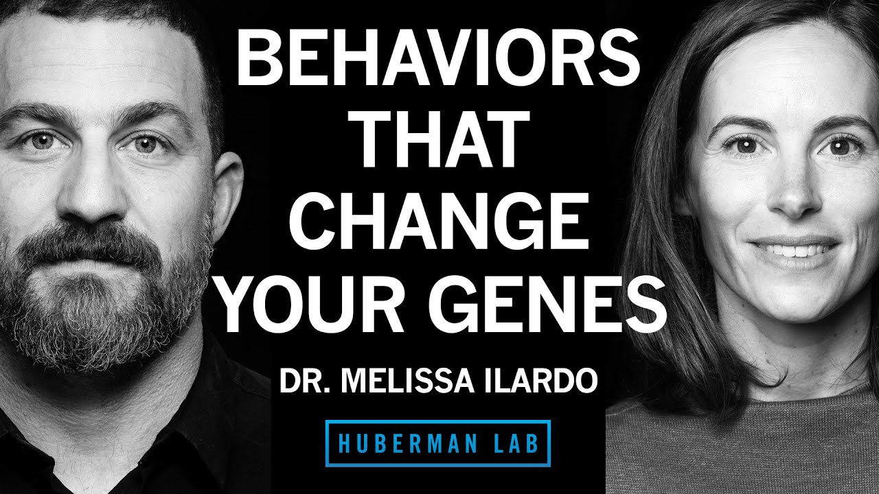 Dr. Melissa Ilardo: Behaviors That Alter Your Genes to Improve Your Health & Performance ...