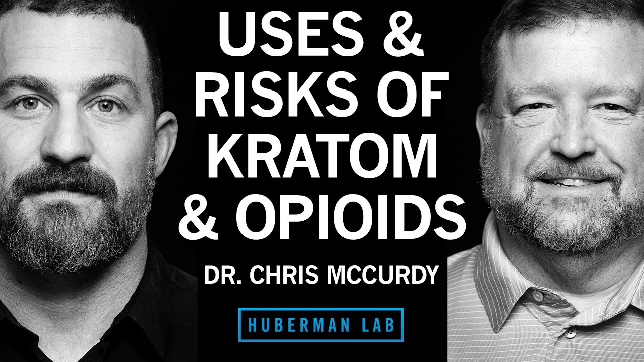 Dr. Chris McCurdy: Health Effects & Risks of Kratom, Opioids & Other ...